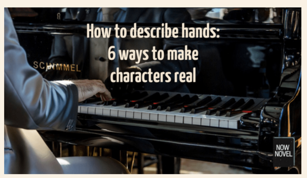 Describing hands: 6 ways to make characters real – Loving Learning ...